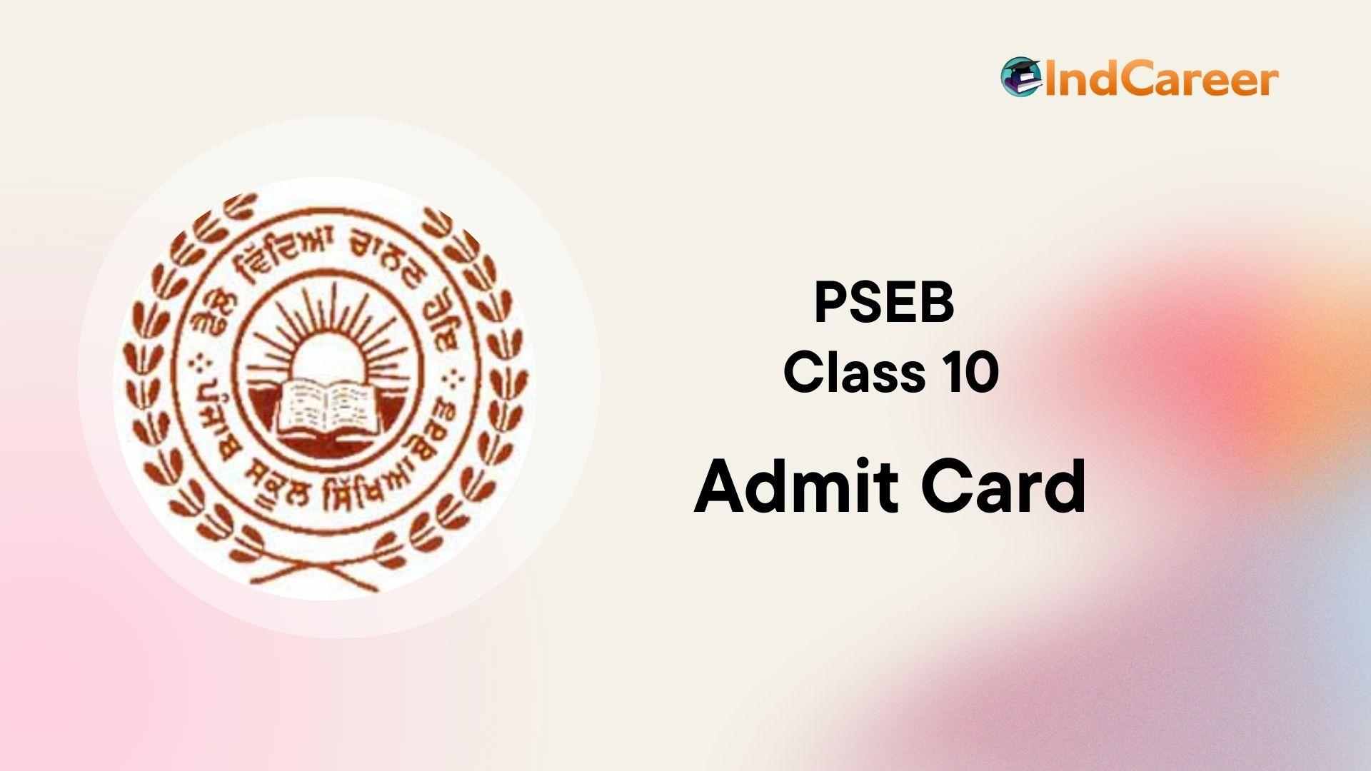 PSEB 10th Admit Card - IndCareer Schools
