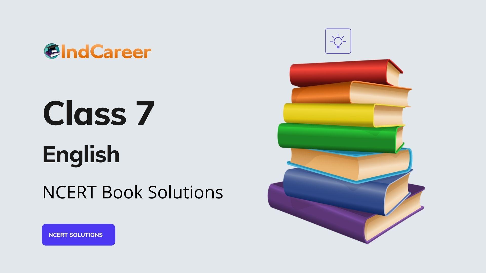 NCERT Solutions for Class 7 English - IndCareer Schools