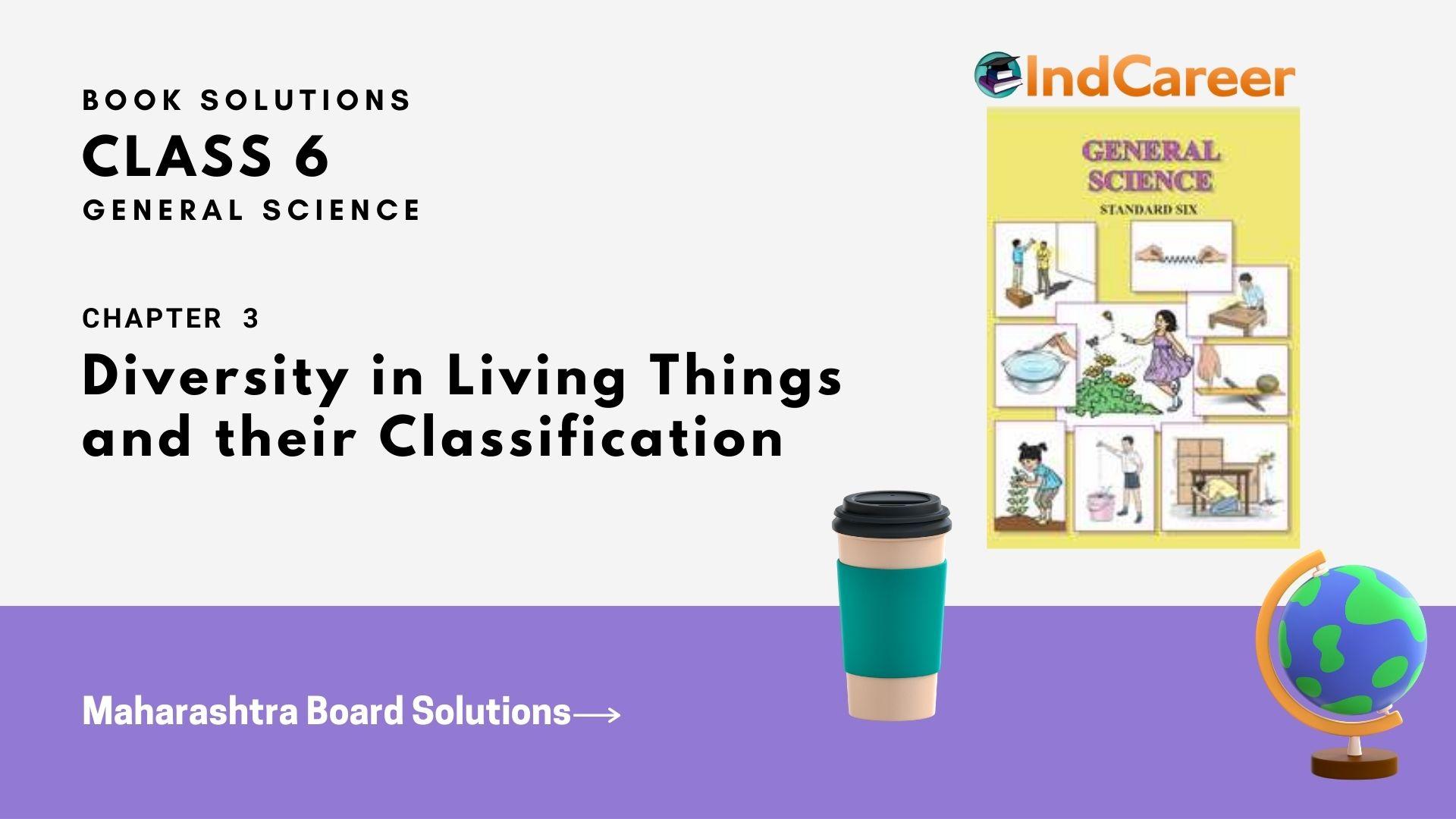 Maharashtra Board for Class 6, Science Chapter 3 - IndCareer Schools