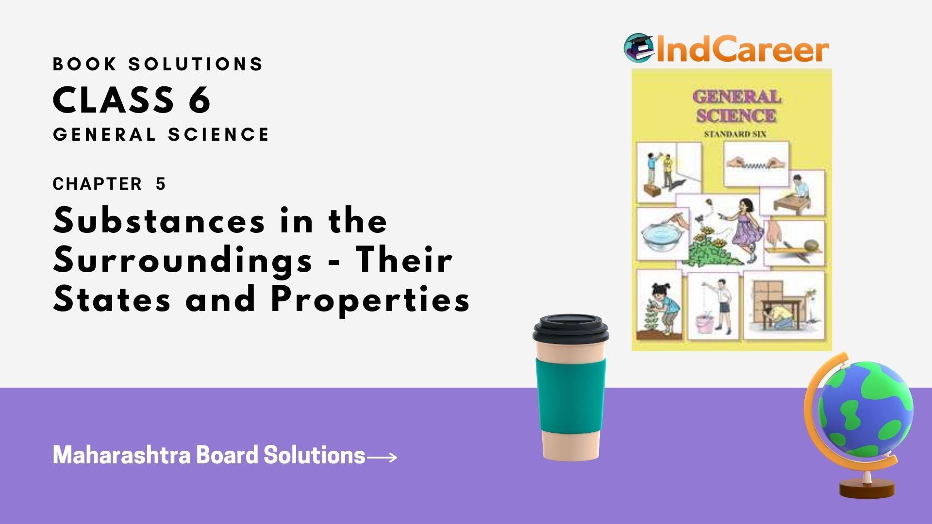 Maharashtra Board for Class 6, Science Chapter 5 - IndCareer Schools