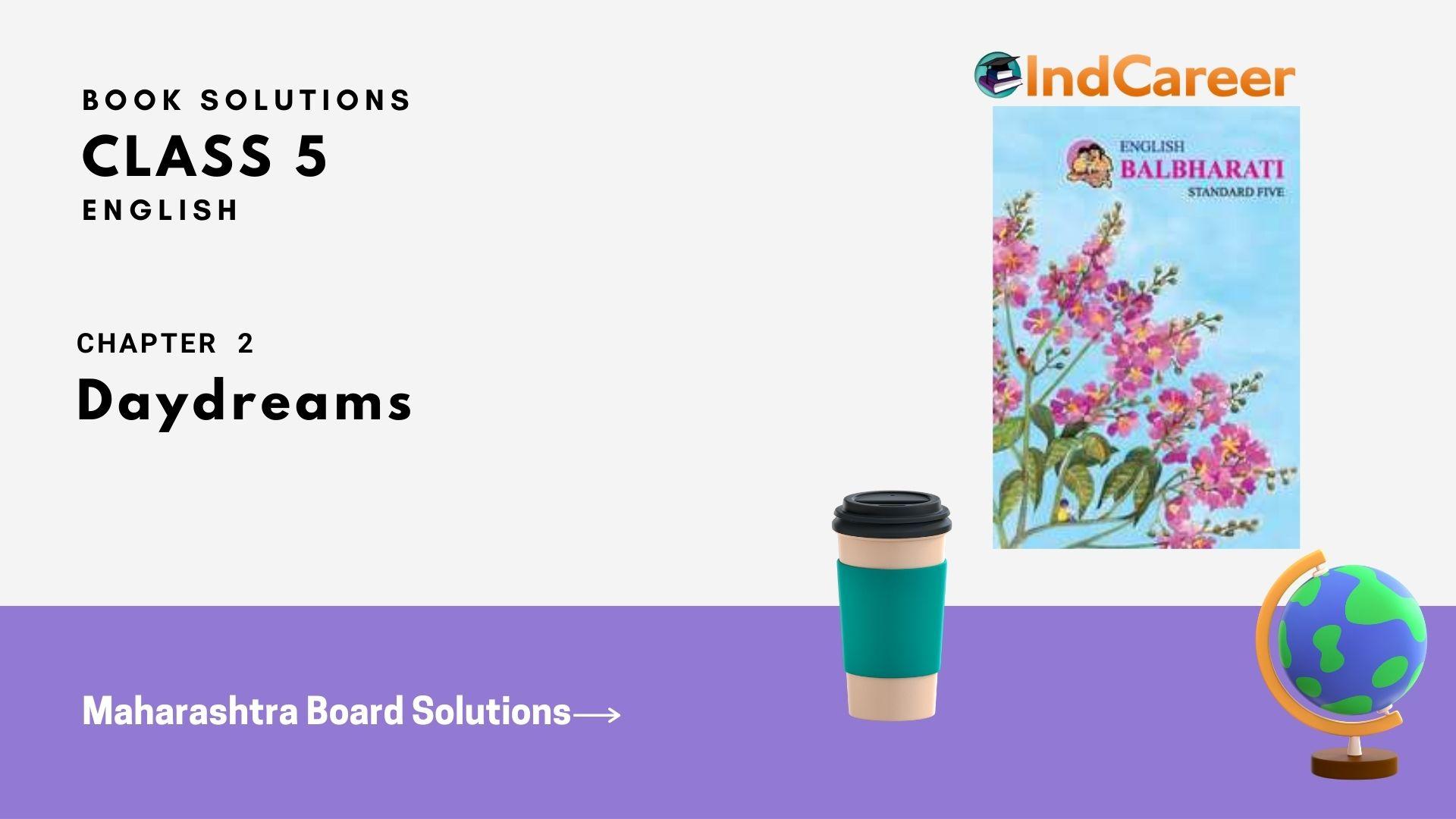 Maharashtra Board for Class 5, English Chapter 2 - IndCareer Schools