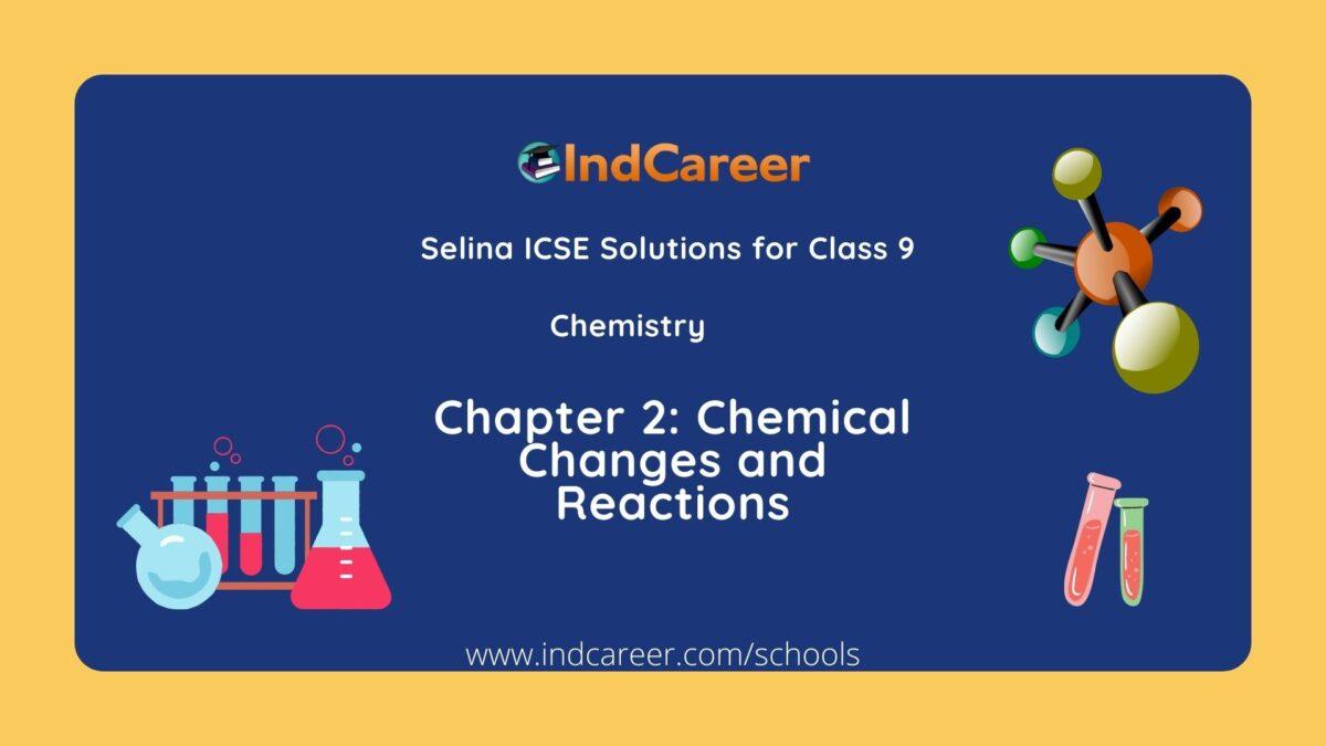 Selina Solutions for Class 9, Chemistry Chapter 2 - IndCareer Schools