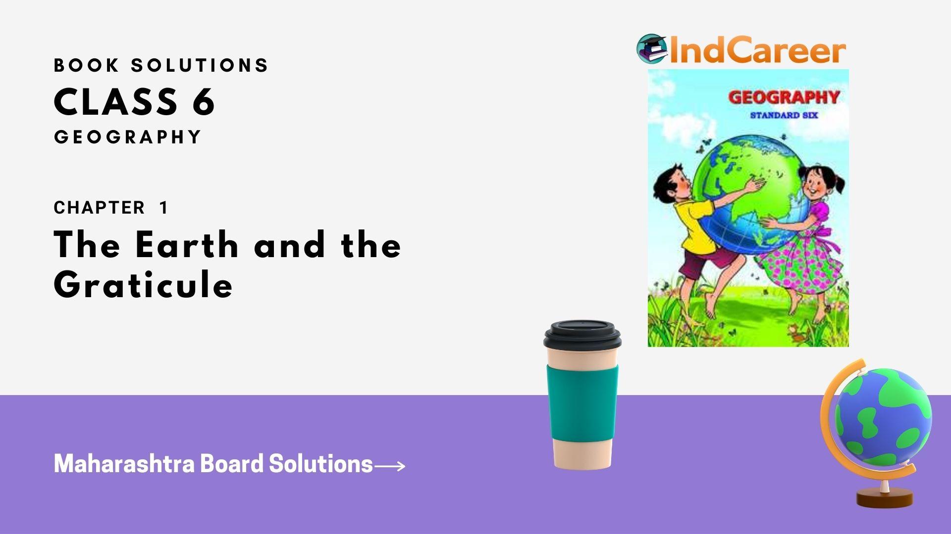 Maharashtra Board for Class 6, Geography Chapter 1 - IndCareer Schools