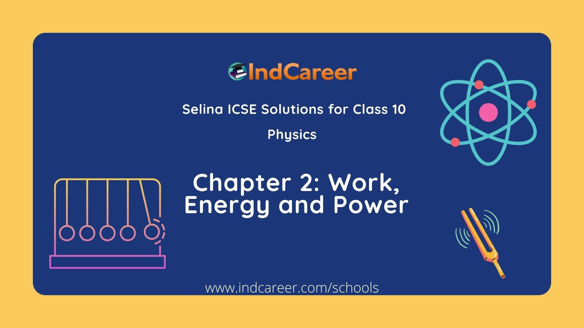 Selina Solutions for Class 10, Physics Chapter 2 - IndCareer Schools