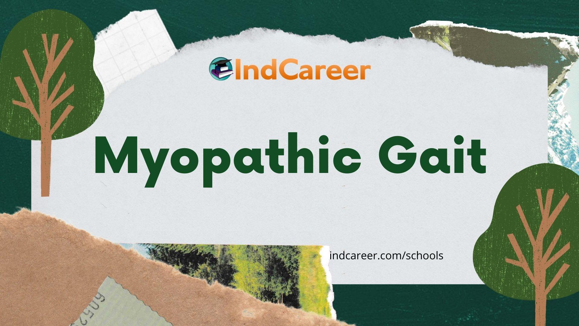 Myopathic gait - IndCareer Schools