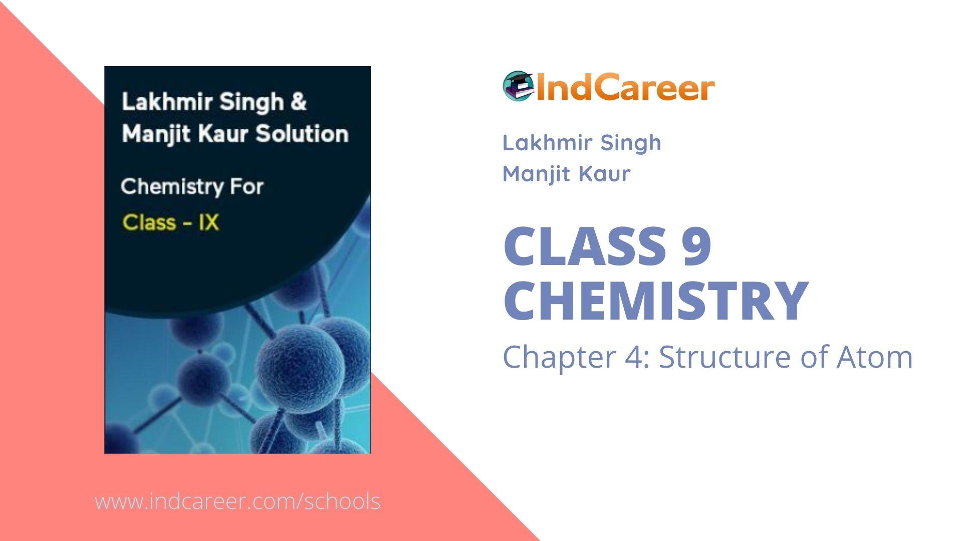Lakhmir Singh Solutions for Class 9, Chemistry Ch 4 - IndCareer Schools