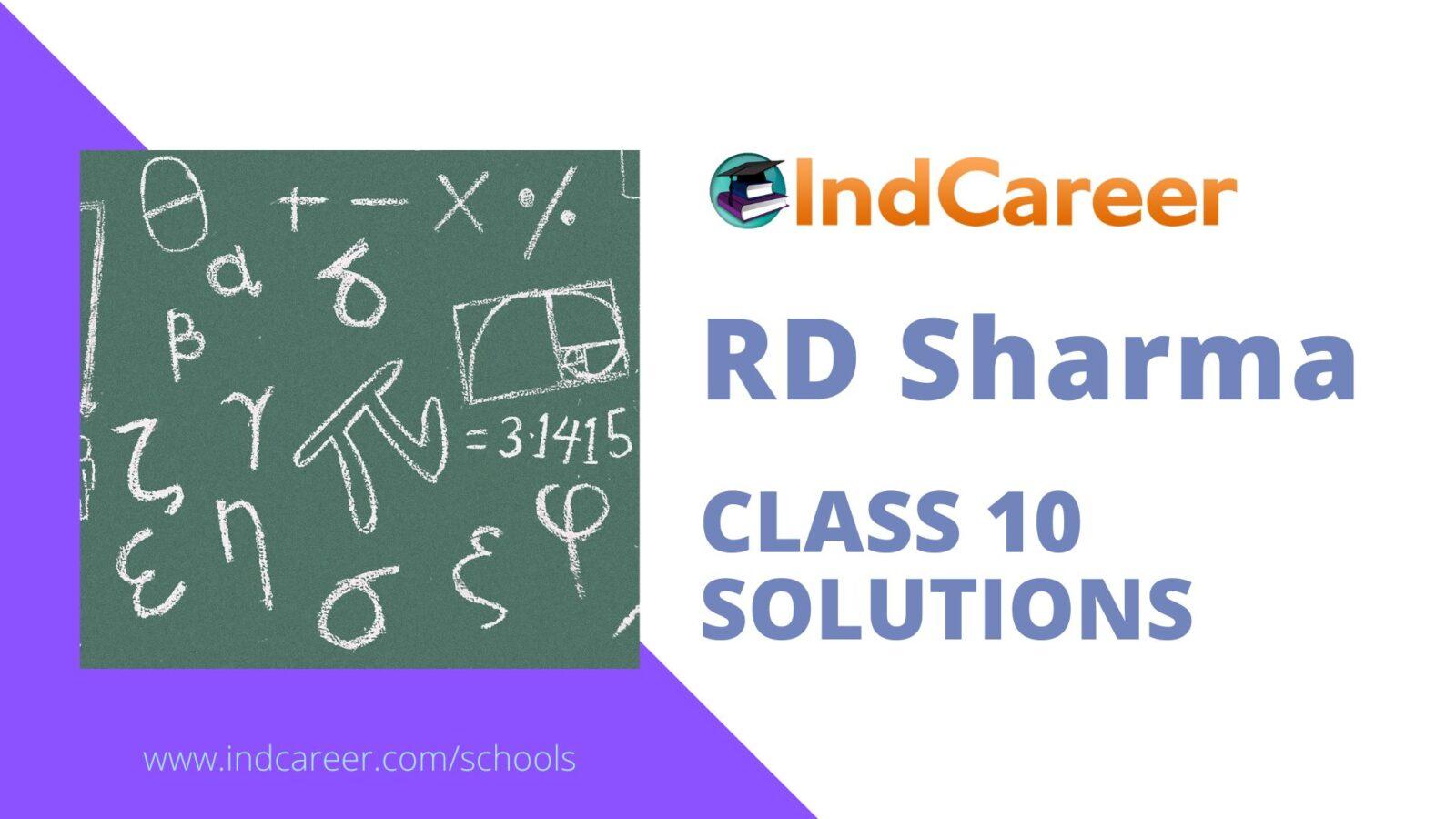 RD Sharma Solutions Class 10 - IndCareer Schools