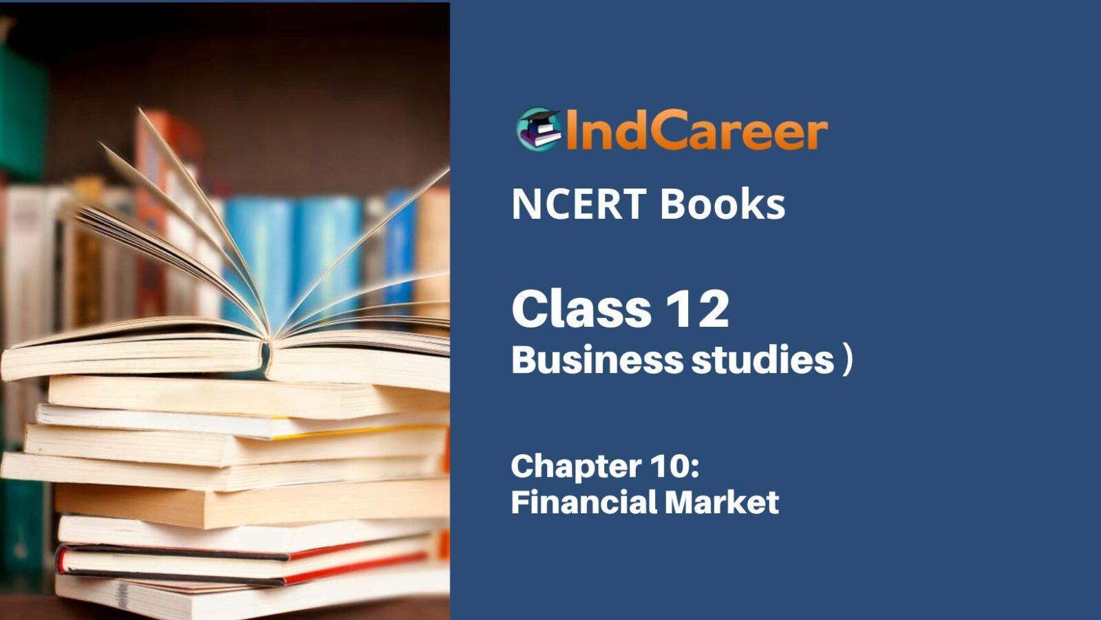 NCERT Book for Class 12 Business Studies Chapter 10 Financial