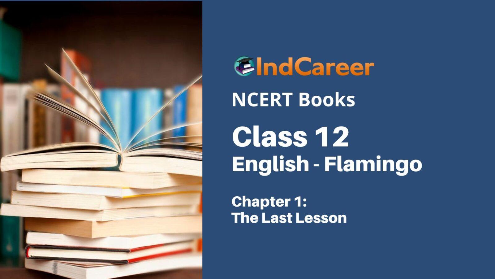 NCERT Book for Class 12 English Chapter 1 The Last Lesson