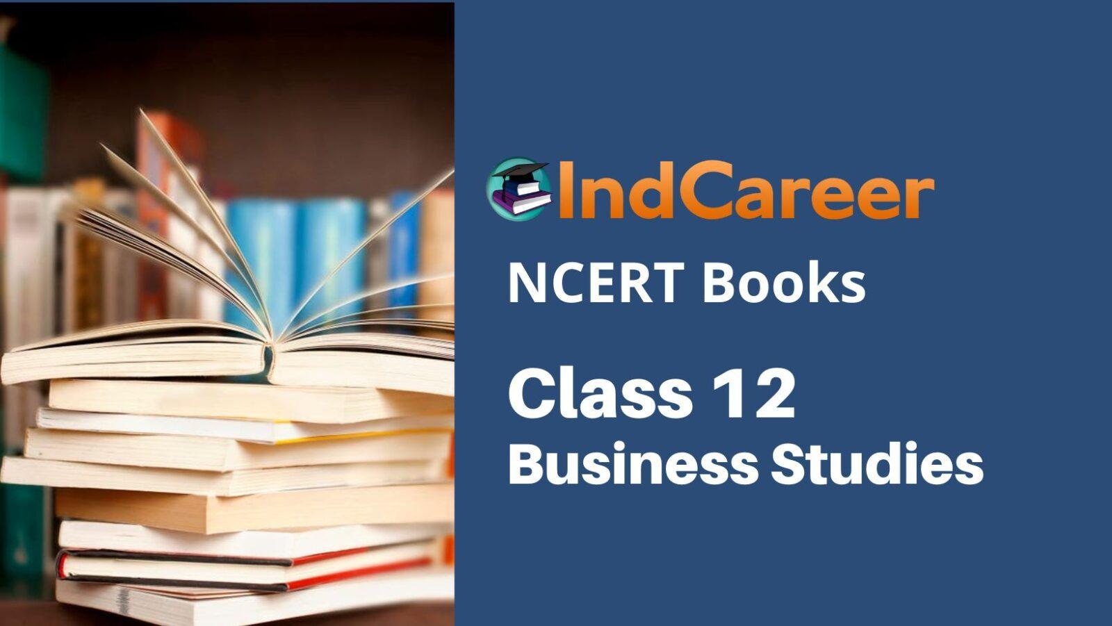 NCERT Class 12 Business Studies Books - IndCareer Schools NCERT Class 12 Business Studies Books - IndCareer Schools