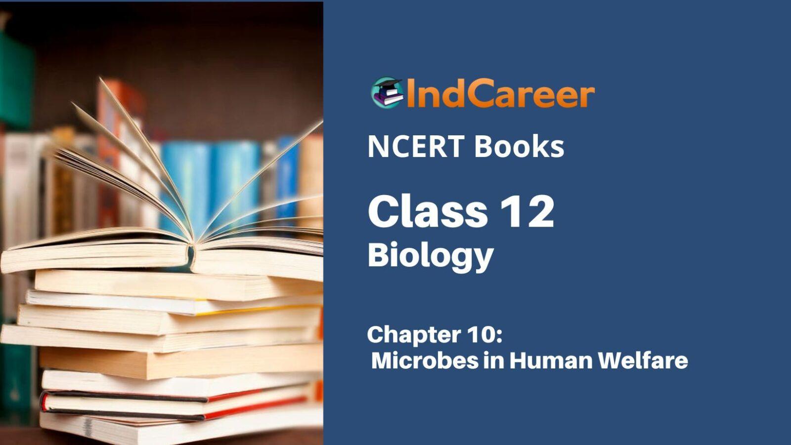 NCERT Book for Class 12 Biology Chapter 10 Microbes in Human