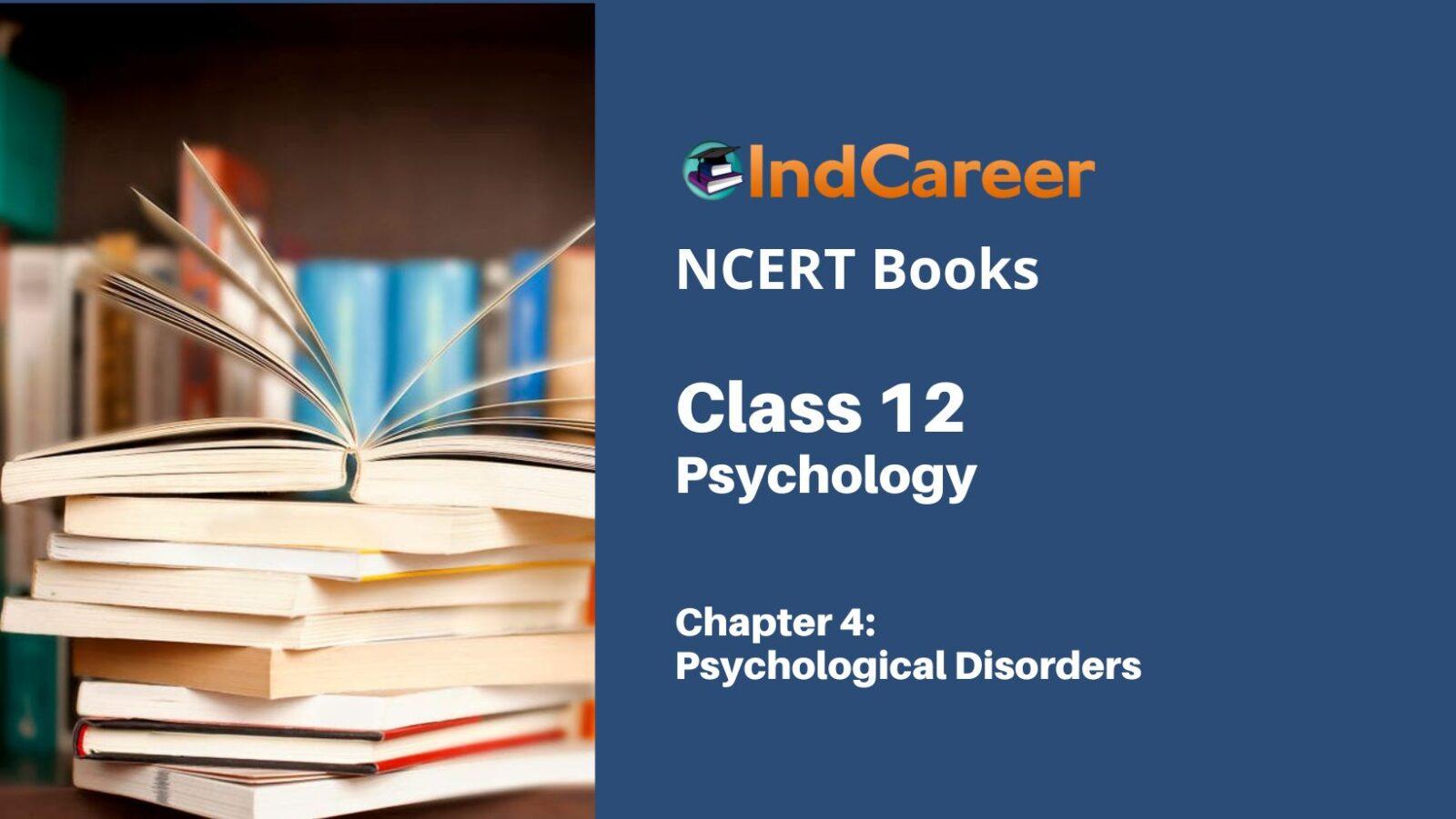 NCERT Book for Class 12 Psychology Chapter 4 Psychological