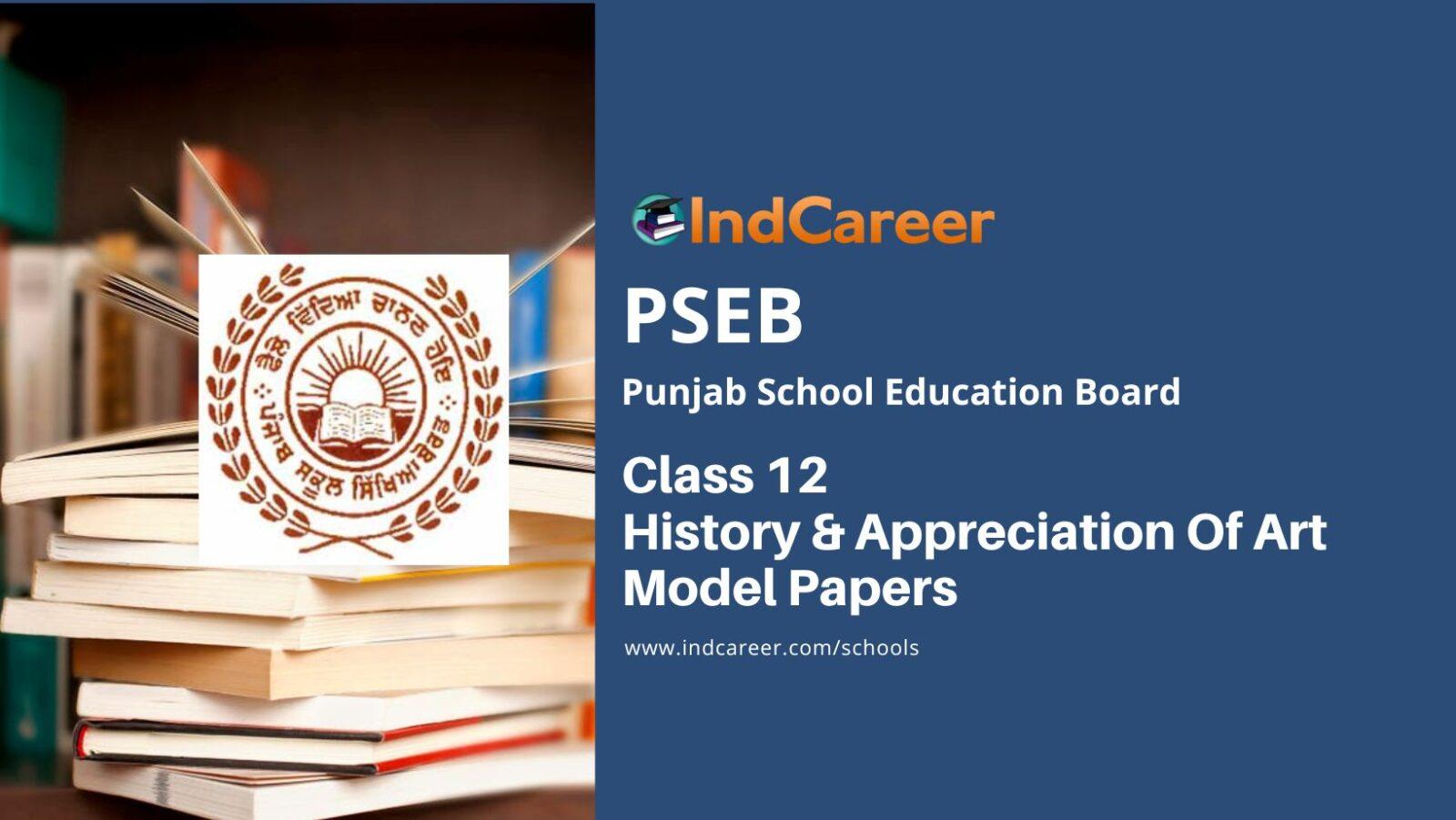 PSEB Class 12th History And Appreciation Of Art Paper 2024 [PDF ...
