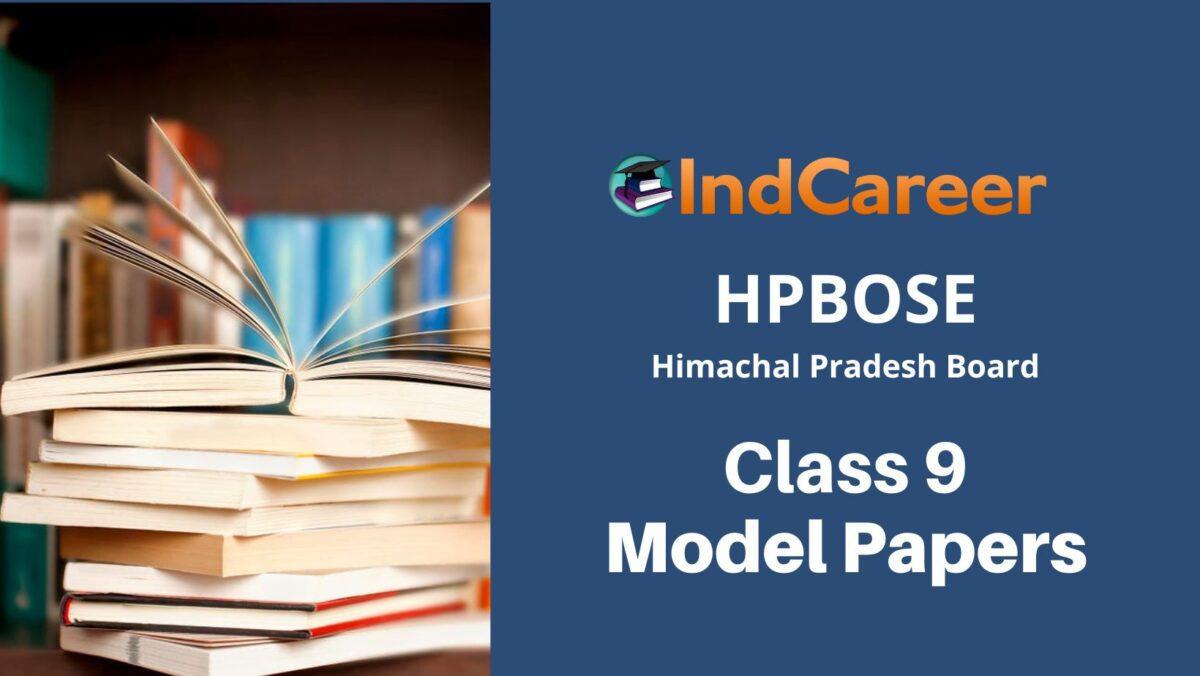 HP Board Class 9th Model Paper - IndCareer Schools