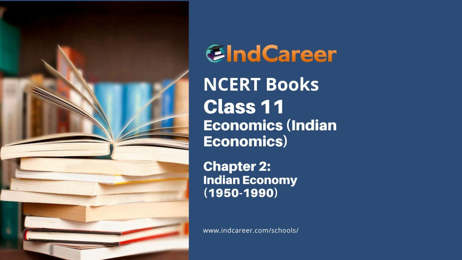NCERT Book for Class 11 Economics Chapter 2 Indian Economy