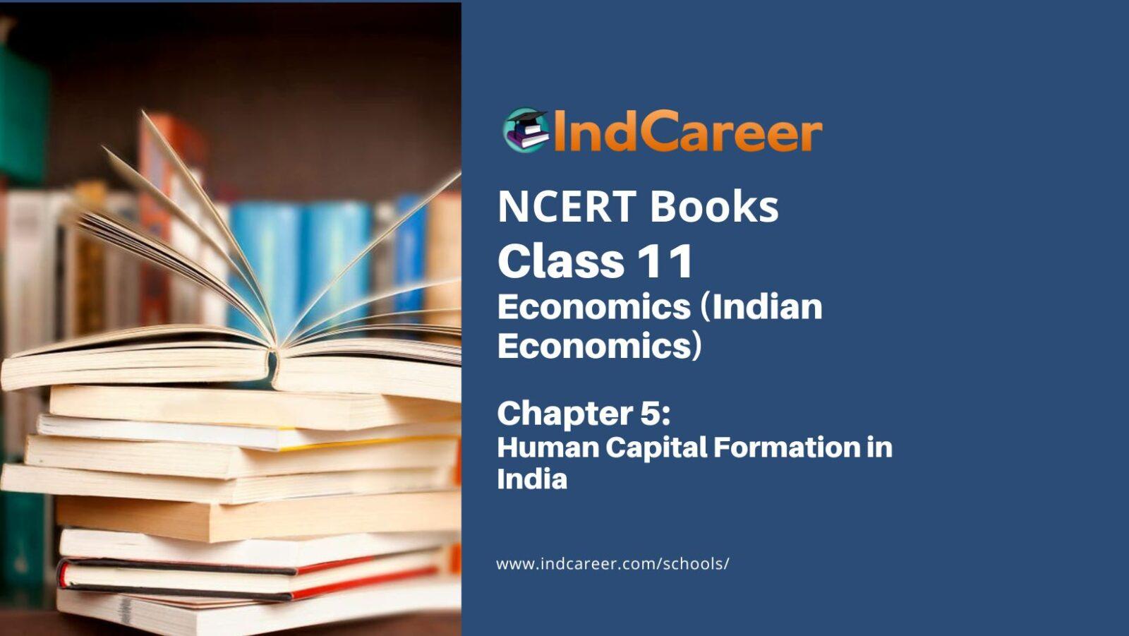 NCERT Book for Class 11 Economics Chapter 5 Human Capital