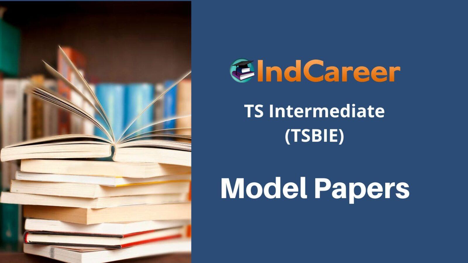 TS Intermediate Model Papers - IndCareer Schools