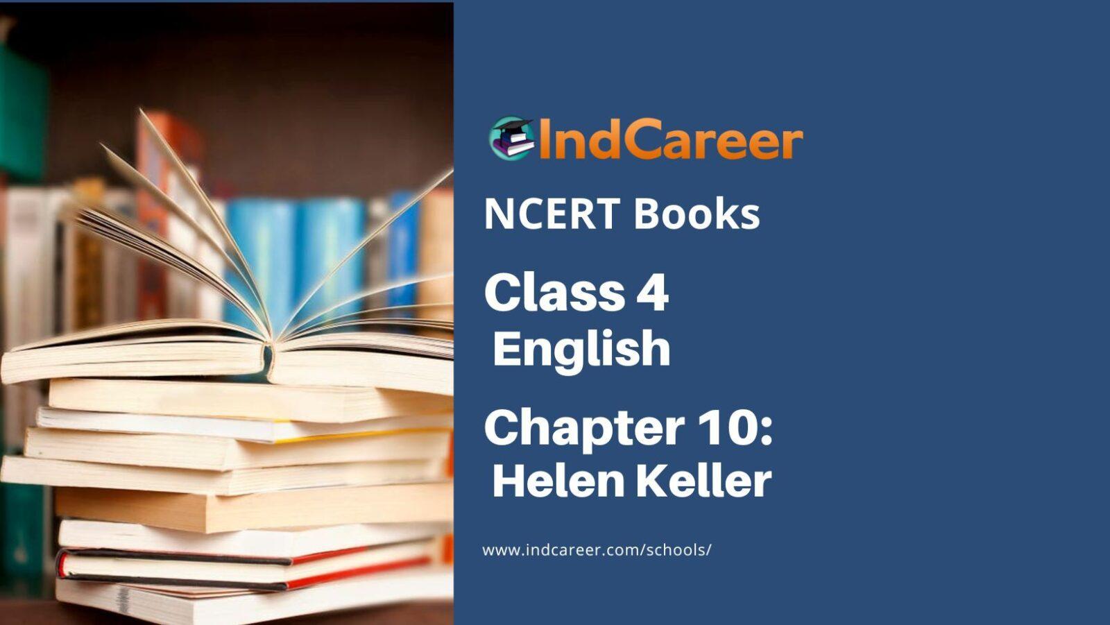 NCERT Book for Class 4 English: Chapter 10-Helen Keller - IndCareer Schools