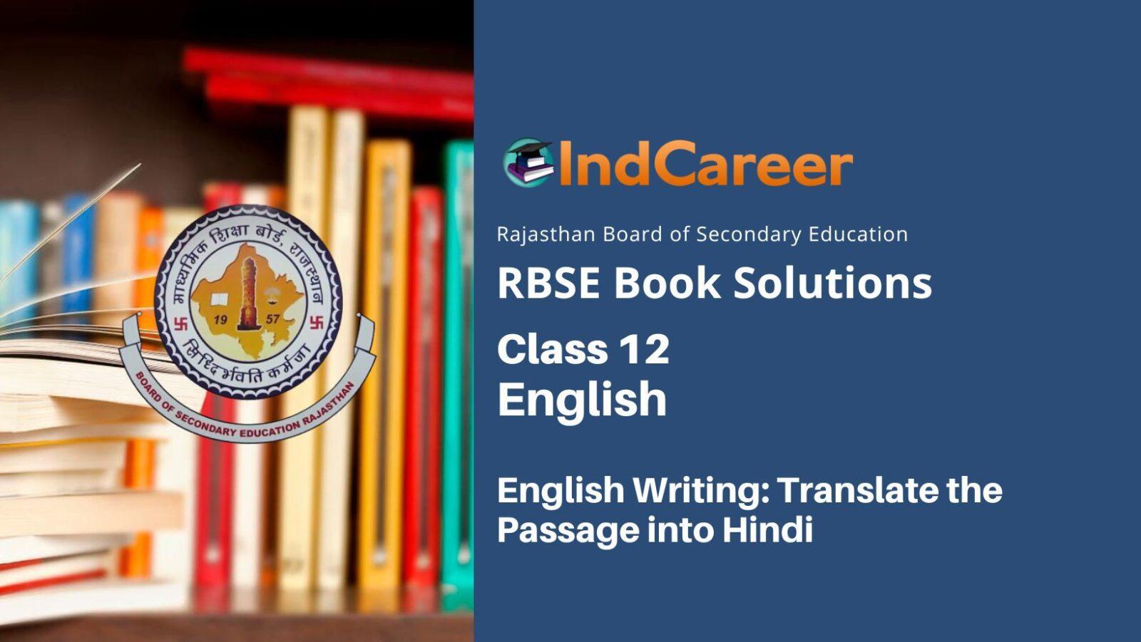 RBSE Solution for Class12 English Writing: Translate the Passage into ...