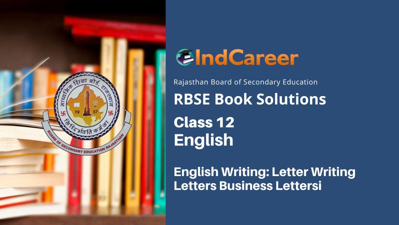 RBSE Solution for Class12 English Writing: Letter Writing Letters ...