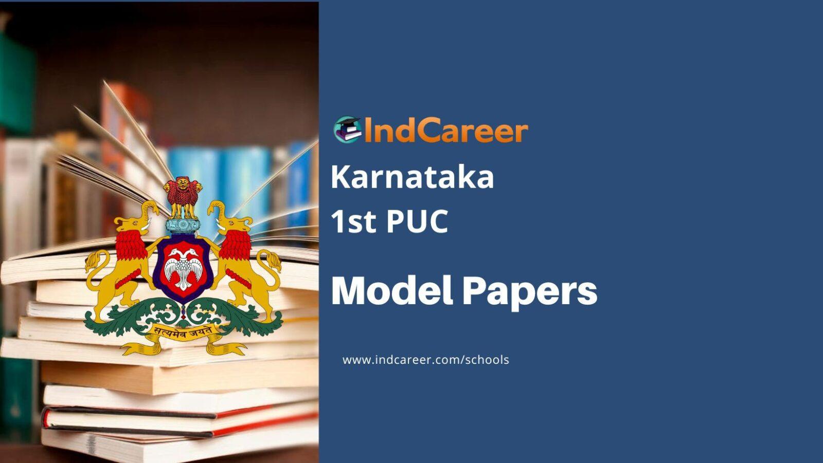 Karnataka 1st PUC Model Question Papers 2025 - IndCareer Schools