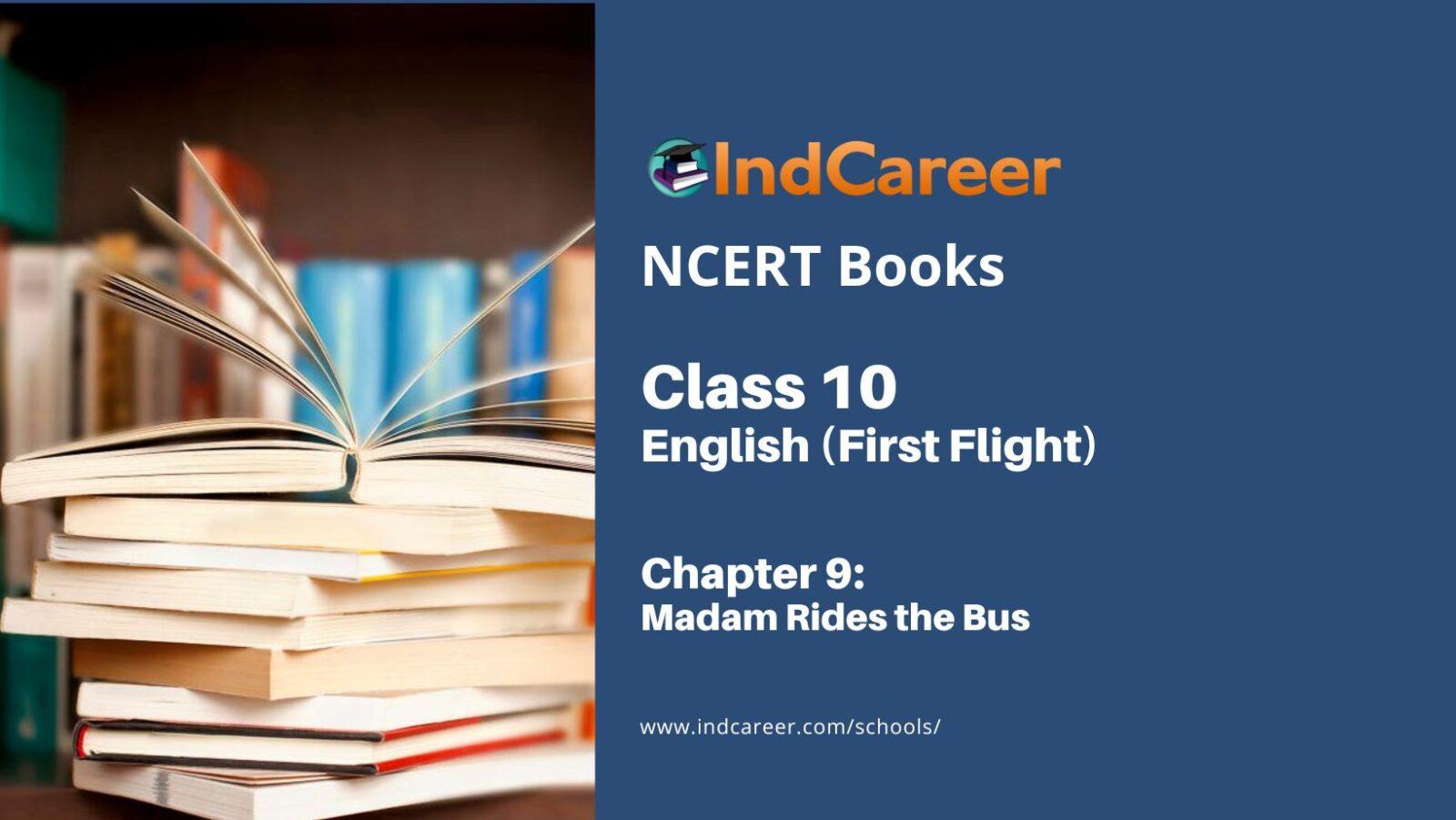 NCERT Book for Class 10 English Chapter 9 Madam Rides the Bus