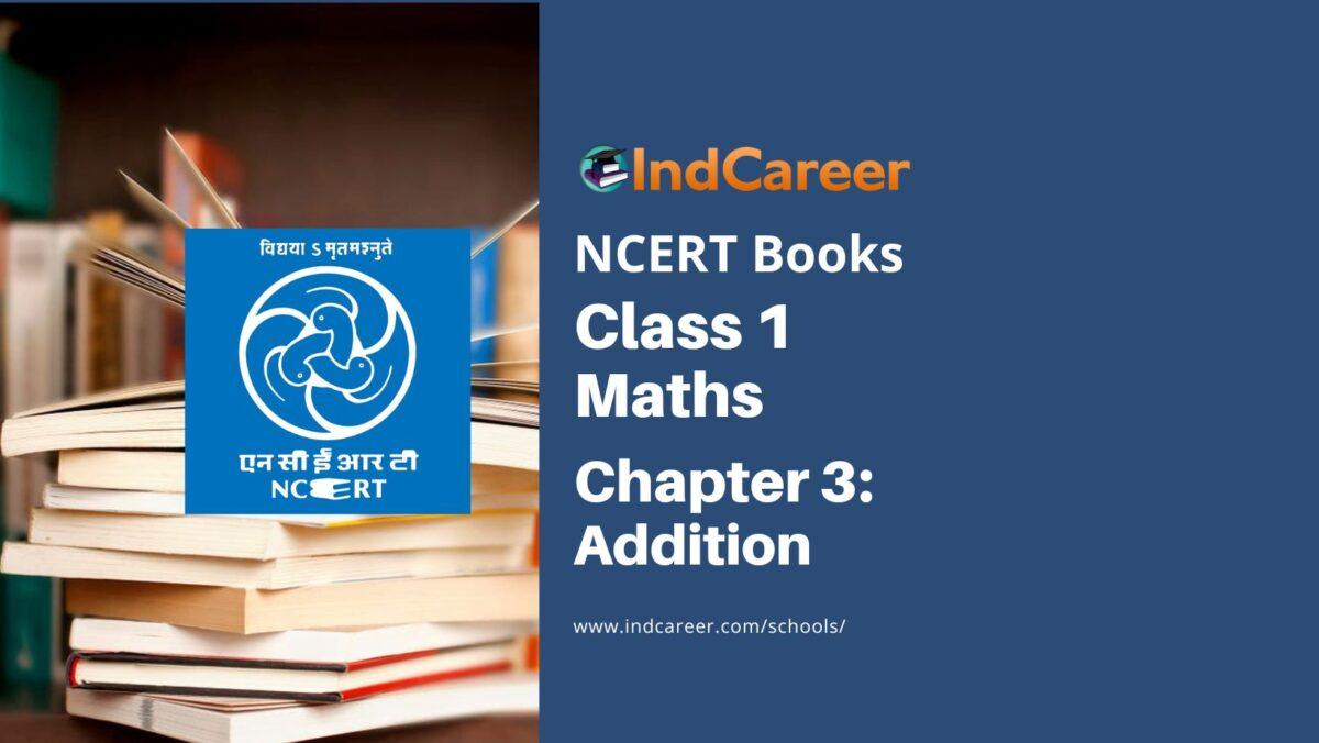 NCERT Book for Class 1 Maths :Chapter 3-Addition - IndCareer Schools
