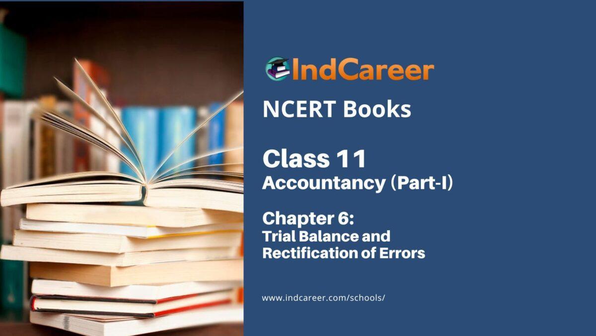 NCERT Book for Class 11 Accountancy Chapter 6 Trial Balance