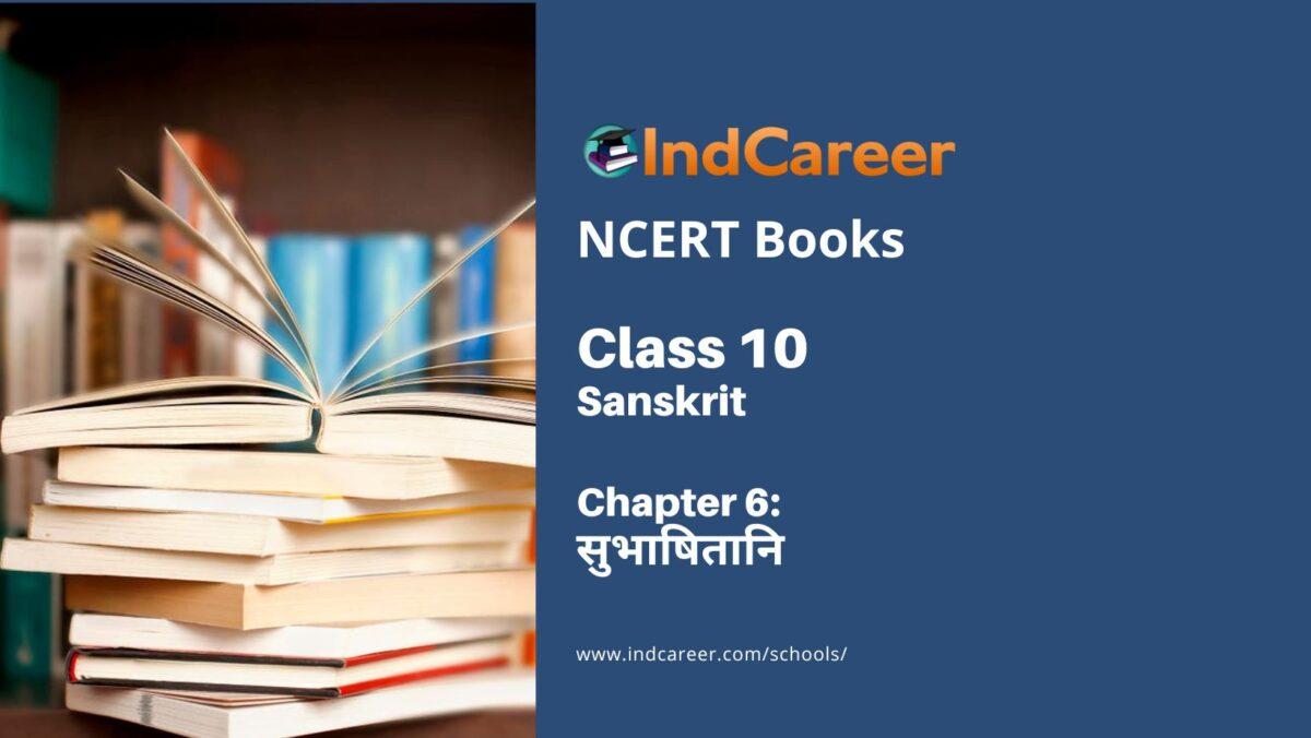 NCERT Book for Class 10 Sanskrit Chapter 6 सुभाषितानि