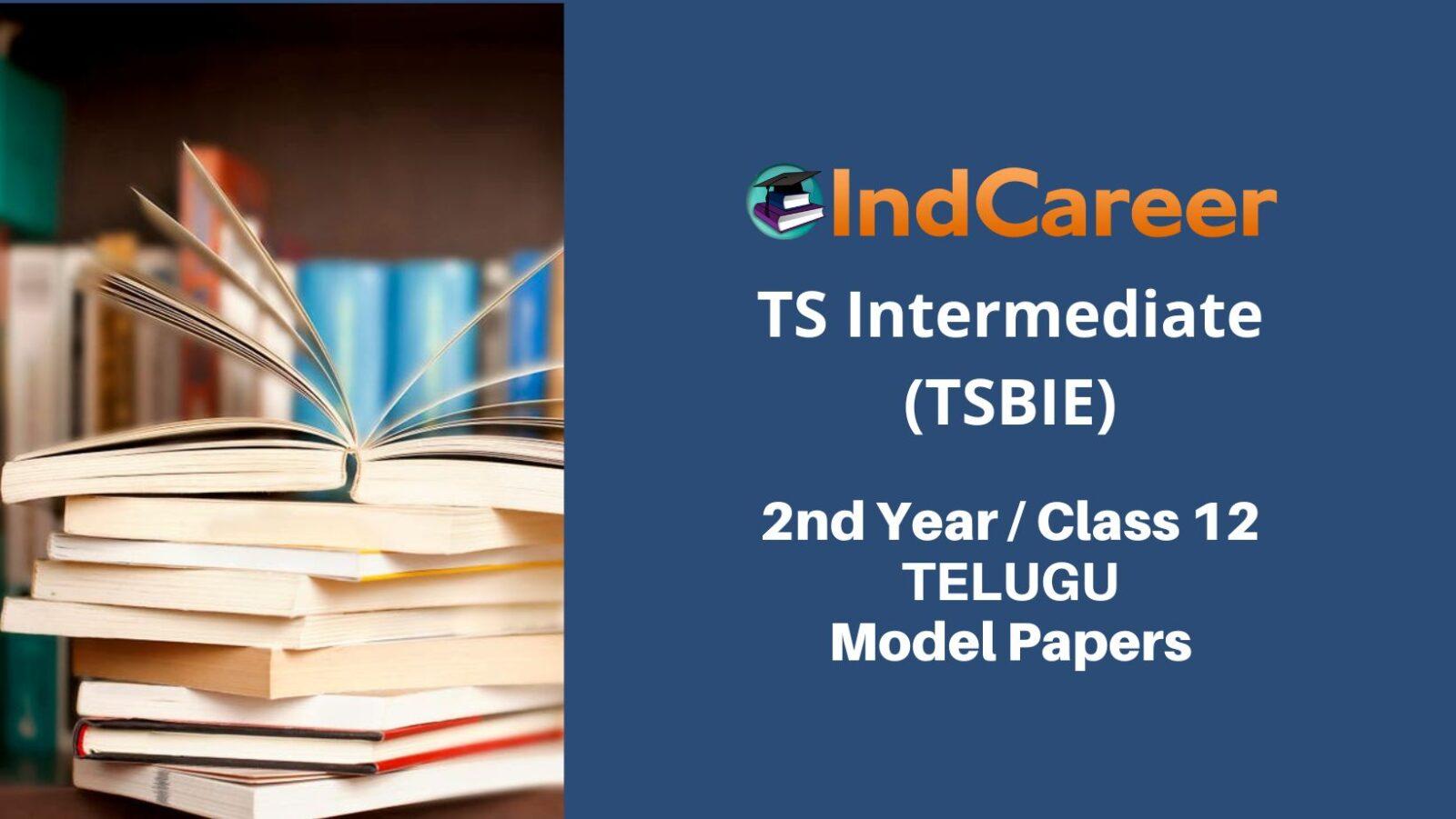 TS Inter 2nd Year Telugu Model Paper - IndCareer Schools