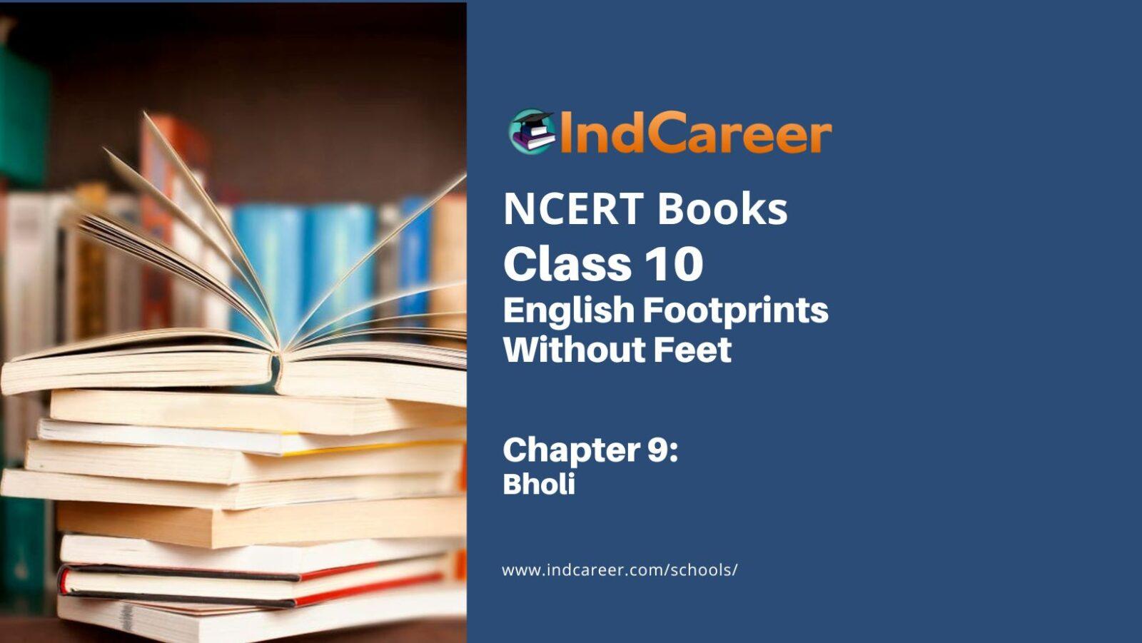 NCERT Book for Class 10 English Chapter 9 Bholi