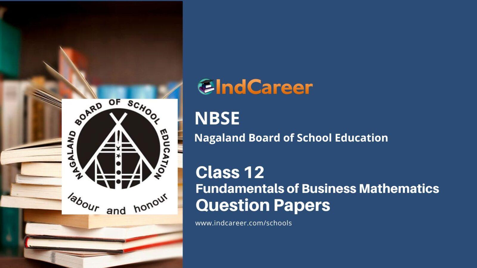 NBSE Class 12 Fundamental of Business Maths Question Papers - IndCareer ...