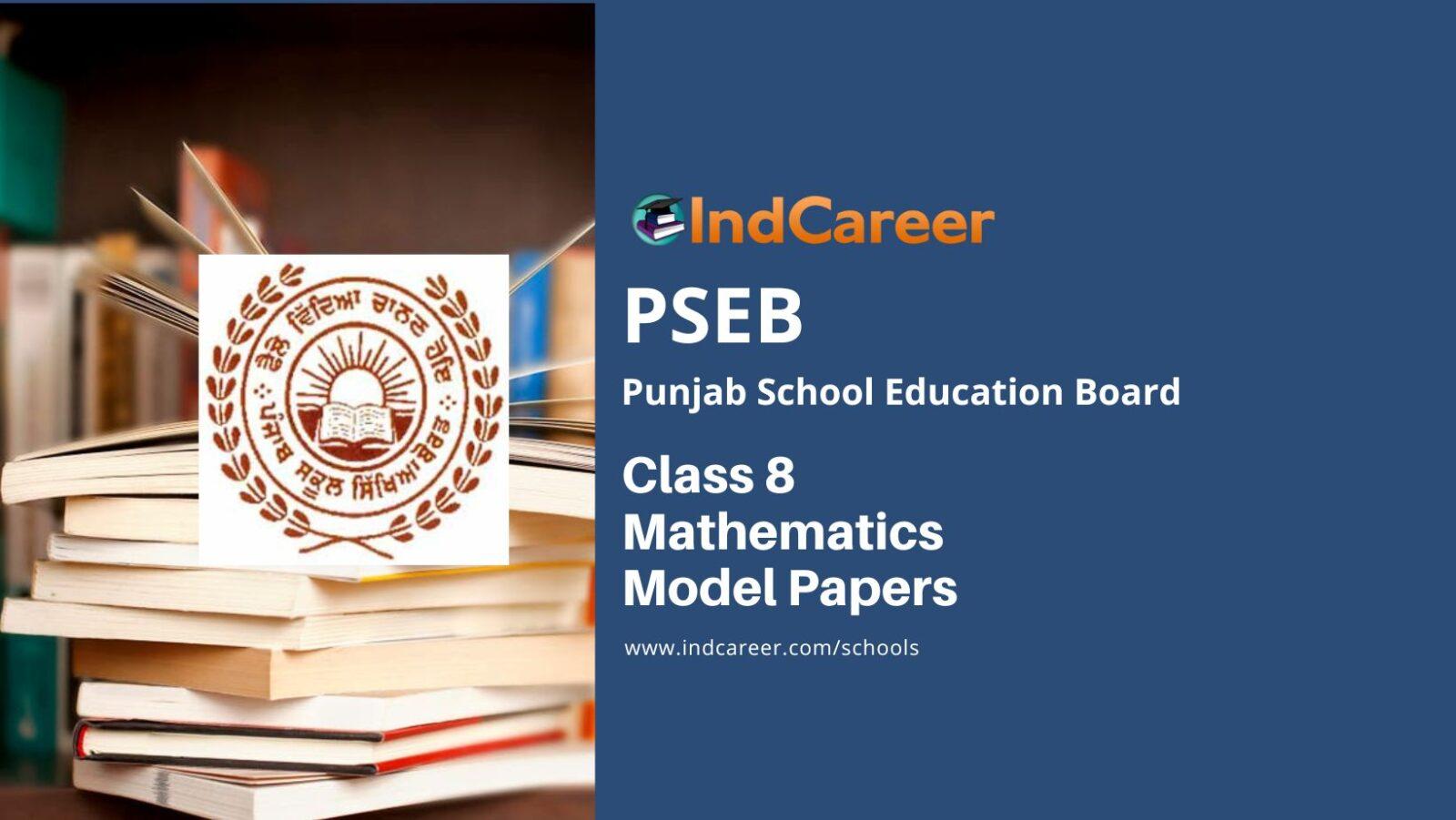 PSEB Class 8th Mathematics Paper 2024 [PDF] - Punjab Board 8th Mathematics Sample Paper ...