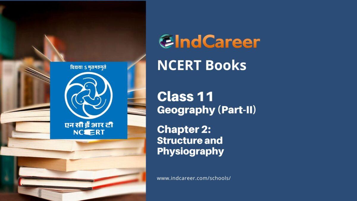 NCERT Book for Class 11 Geography Chapter 2 Structure