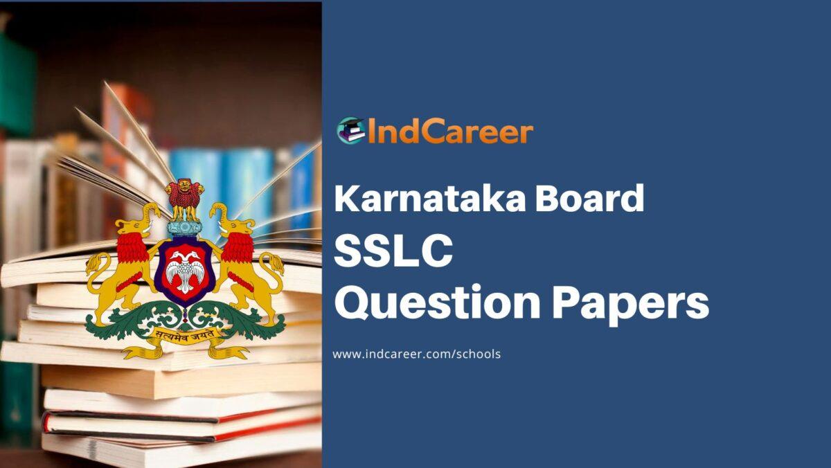 Karnataka Board SSLC Question Papers - IndCareer Schools