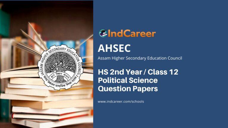 AHSEC HS 2nd Year Political Science Question Papers - IndCareer Schools