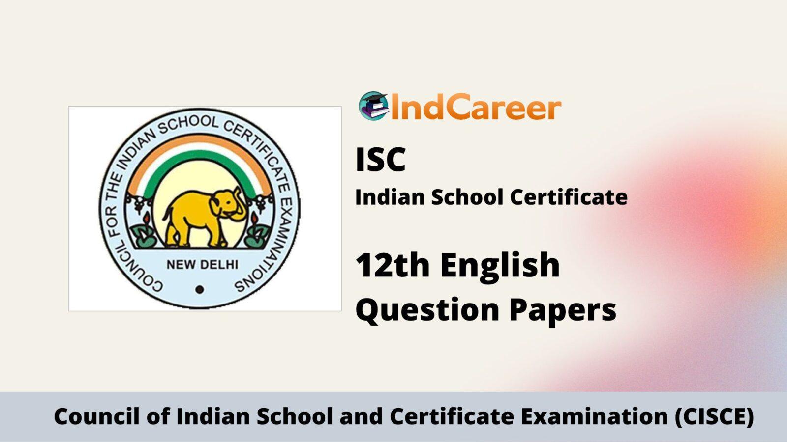 ISC Class 12 English Language Question Papers - IndCareer Schools