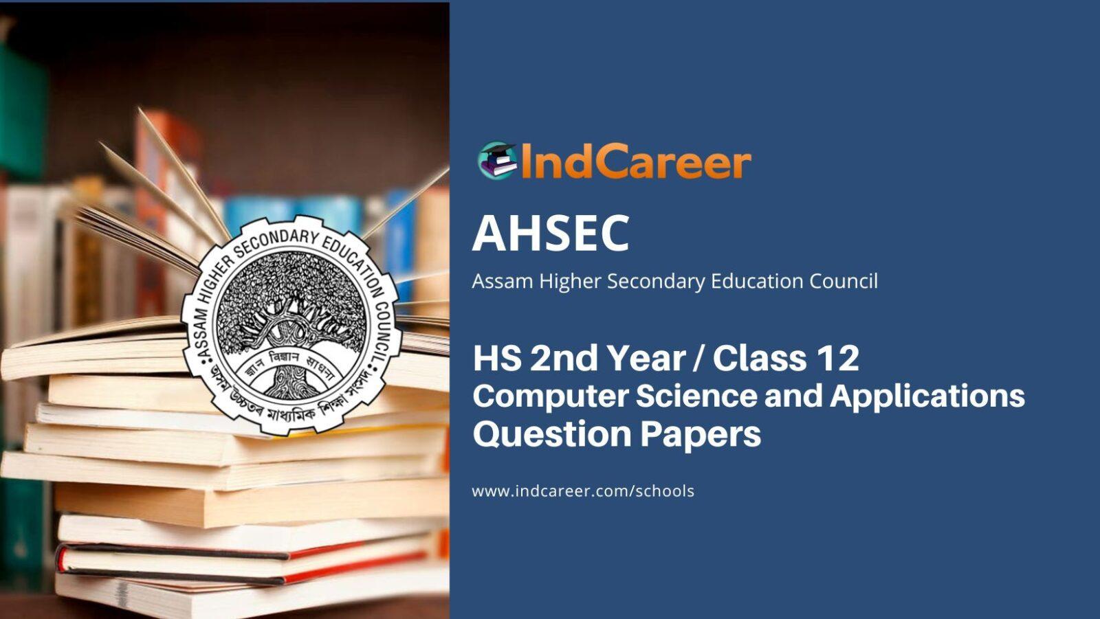 AHSEC Class 12 Computer Science and Applications Question Papers ...