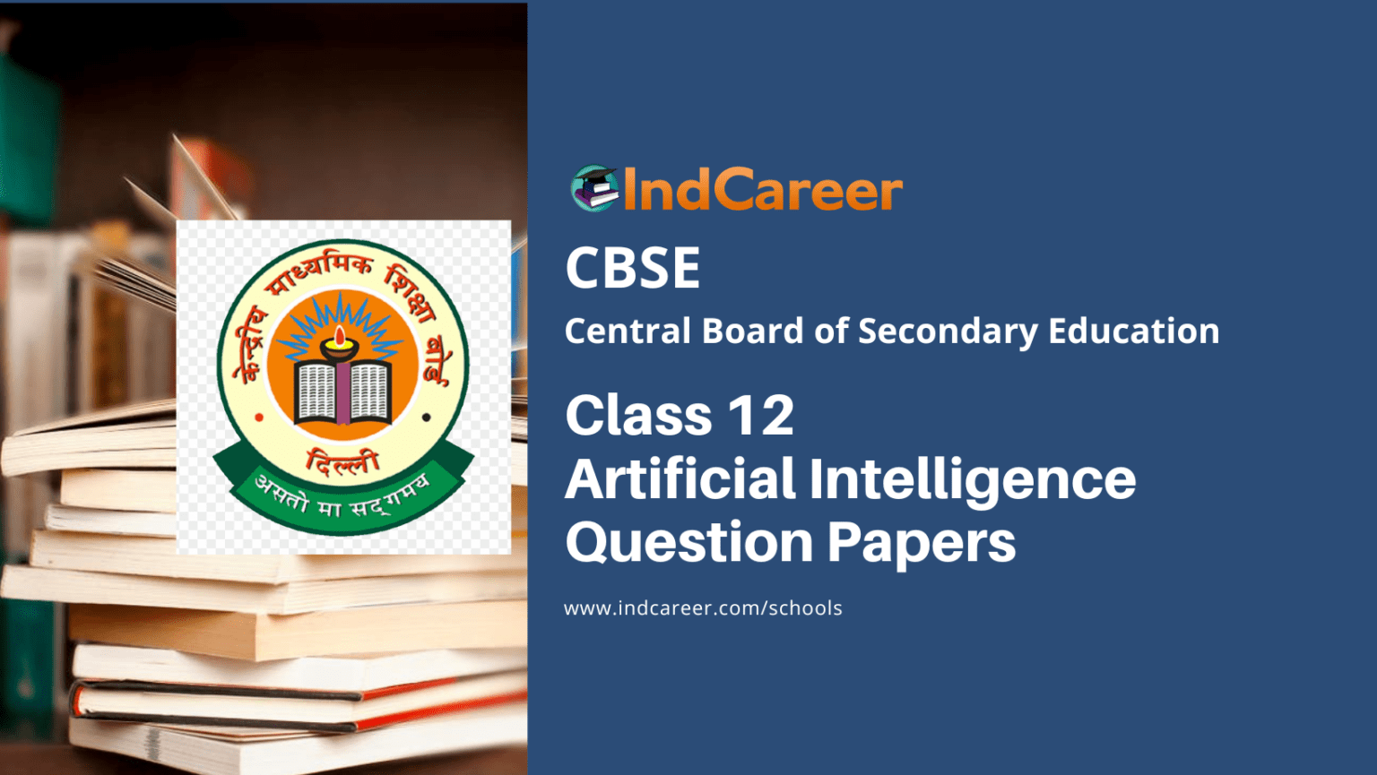 CBSE Class 12 Artificial Intelligence Question Papers (2022 - 2024 ...