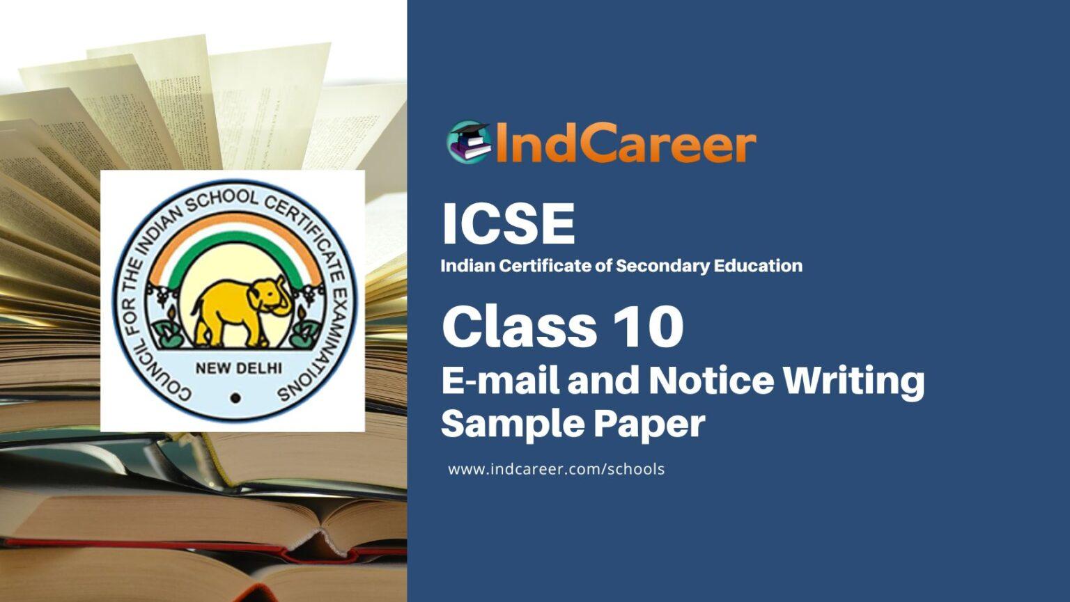 ICSE E-mail and Notice Writing Specimen Paper - IndCareer Schools