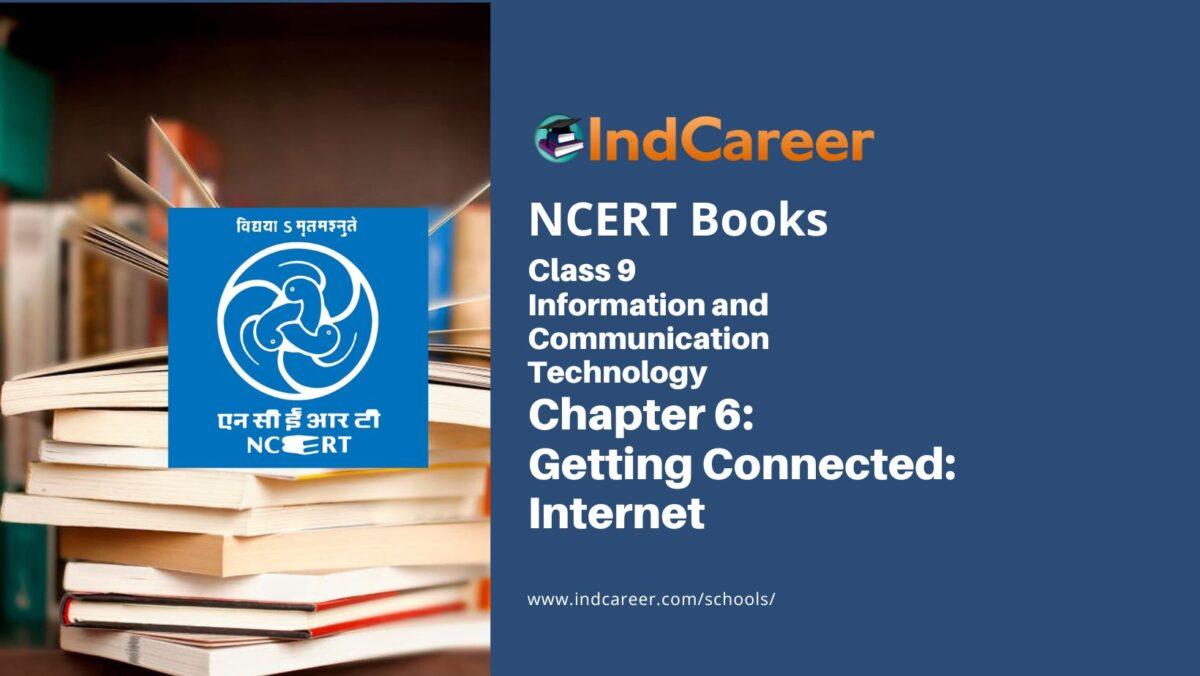 NCERT Book for Class 9 ICT Chapter 6 Getting Connected