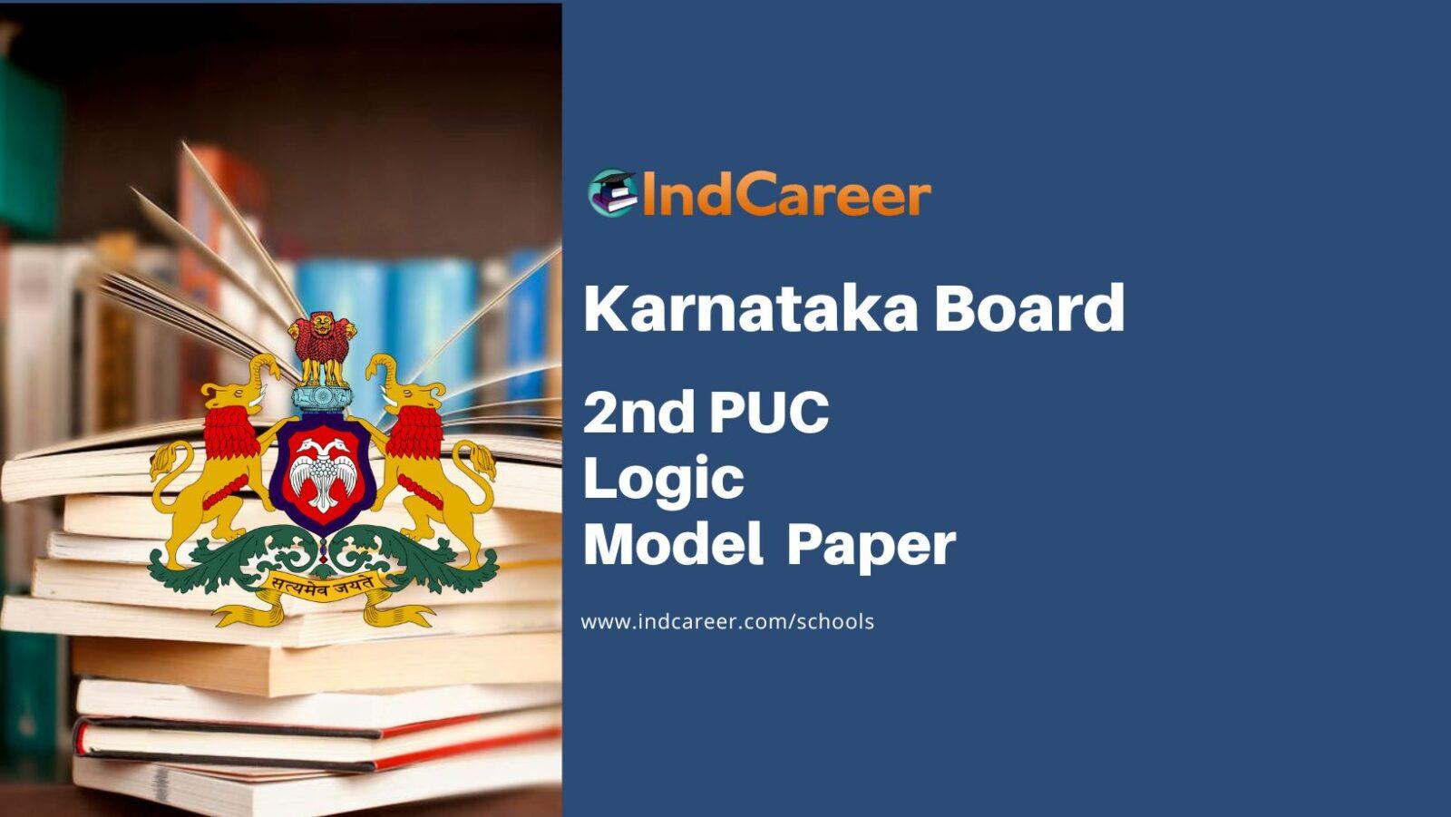Karnataka 2nd PUC Logic Model Question Paper 2025 - IndCareer Schools