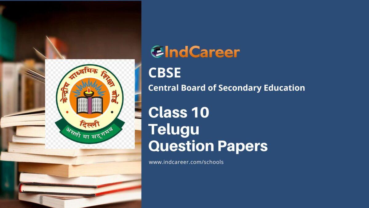 CBSE Class 10 Telugu Question Papers - IndCareer Schools