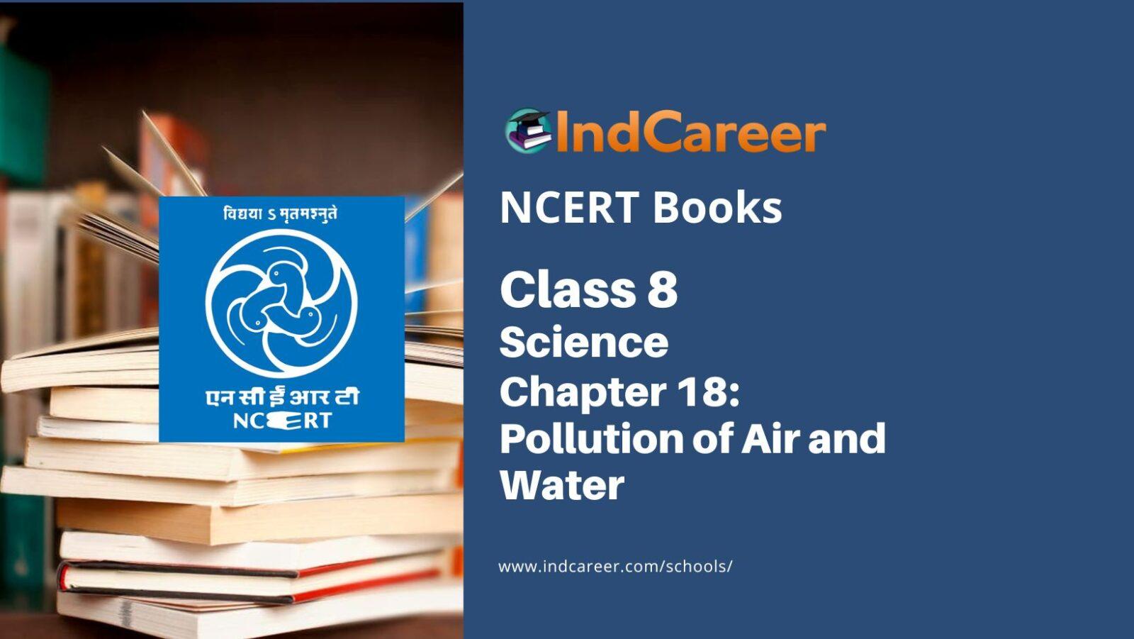 NCERT Book for Class 8 Science Chapter 18 Pollution of Air