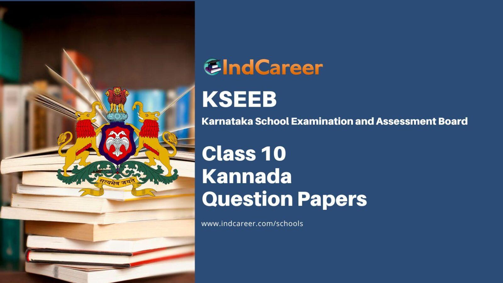 Karnataka SSLC Kannada Question Papers: 2015 - 2024 - IndCareer Schools