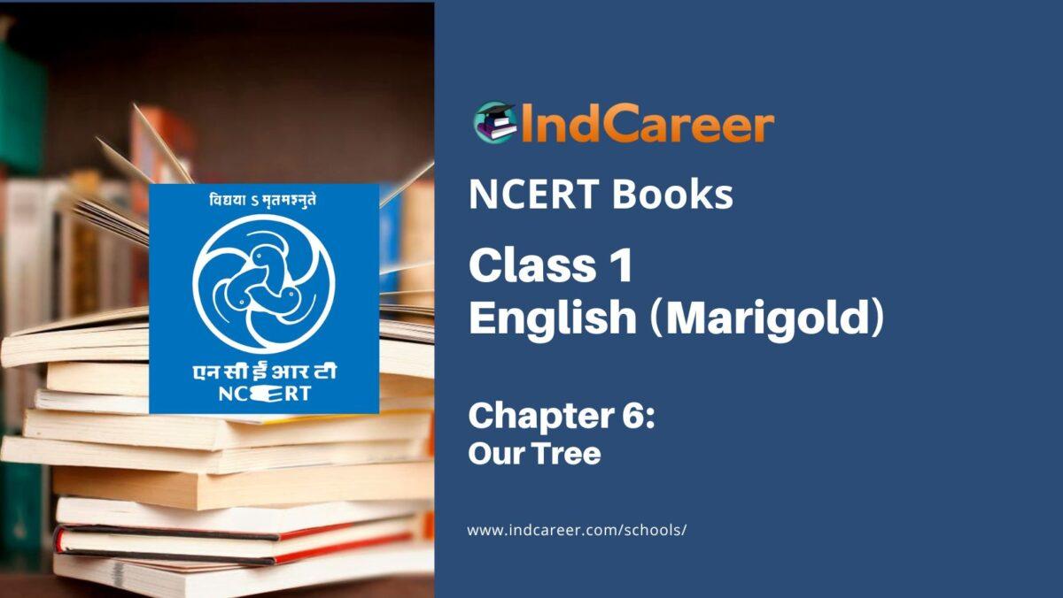 NCERT Book for Class 1 English (Marigold): Unit 6- Our Tree - IndCareer ...