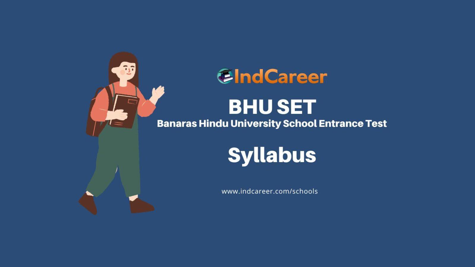 BHU SET Syllabus 2025 - IndCareer Schools