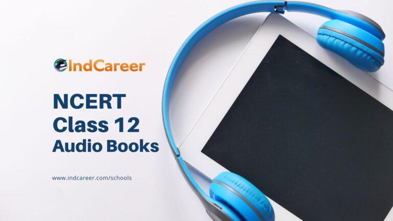 NCERT Audio Books Class 12: Download MP3s for Enhanced Learning ...