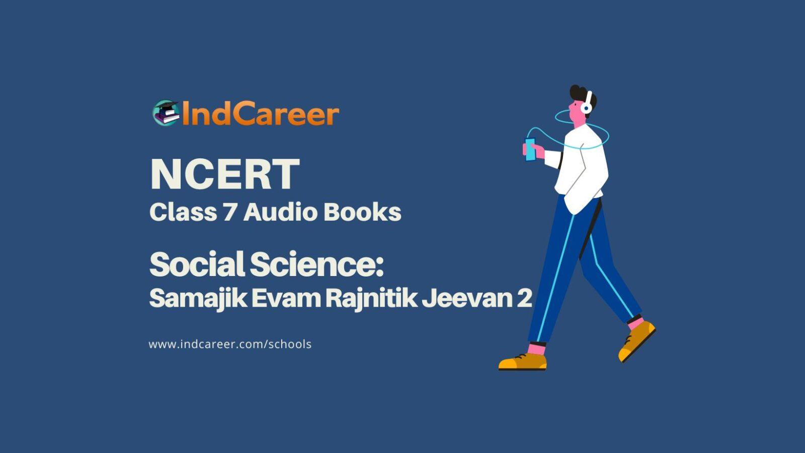 NCERT Audio Books Class 7 Social Science Samajik Evam Rajnitik Jeevan 2 ...