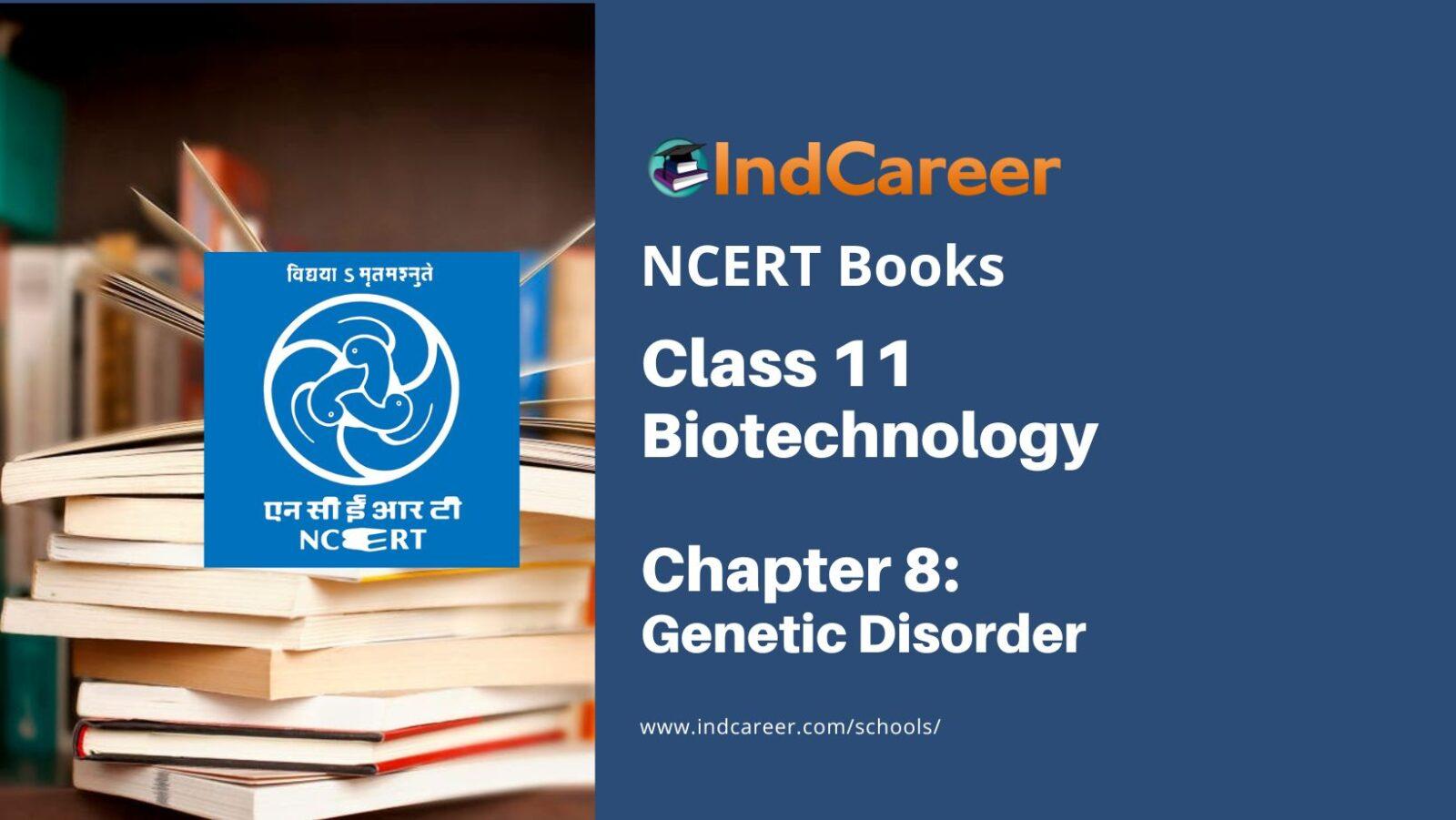 NCERT Book for Class 11 Biotechnology Chapter 8 Genetic Disorder